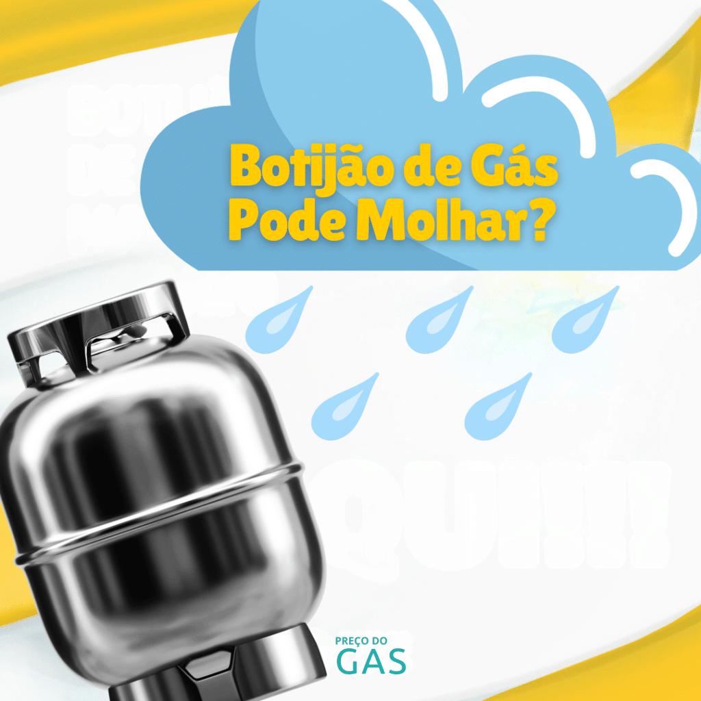 botijão de gás pode molhar