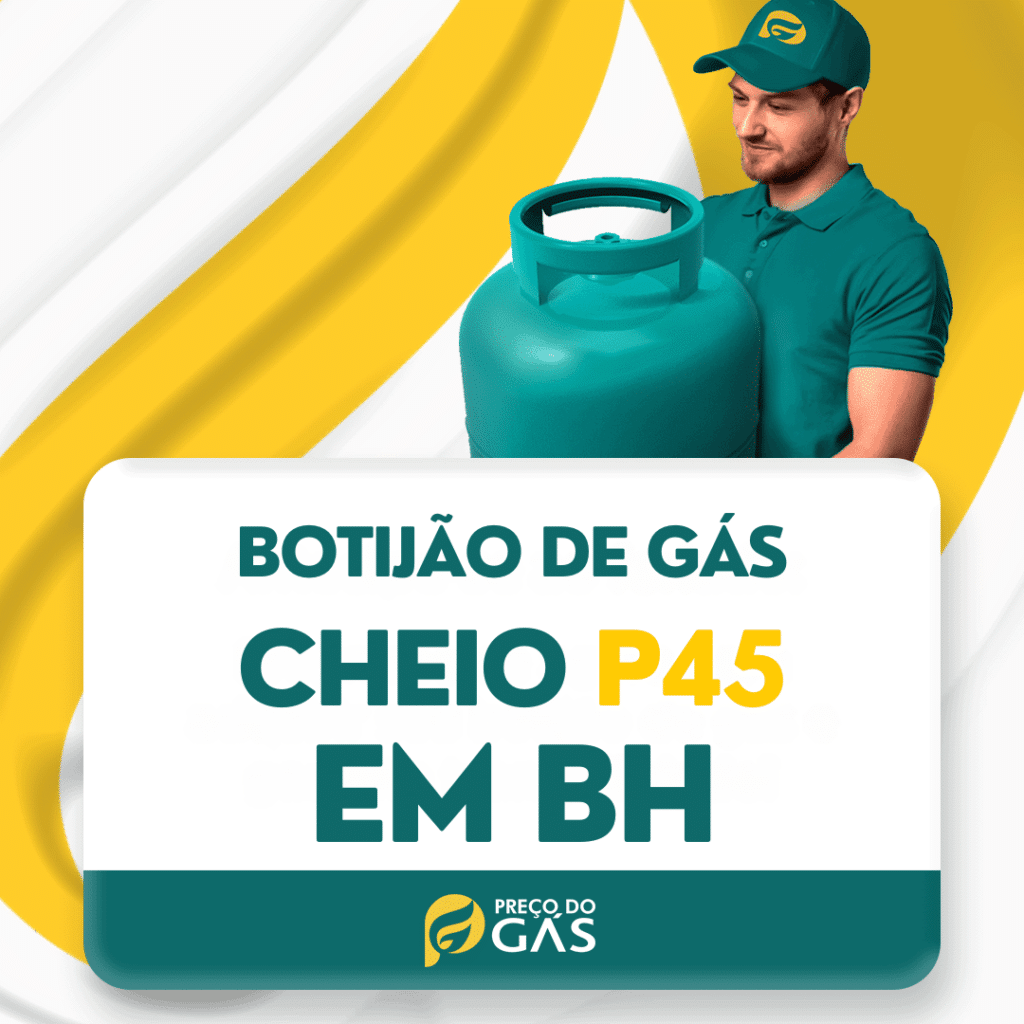 Botijão de Gás P45 Cheio Preço BH